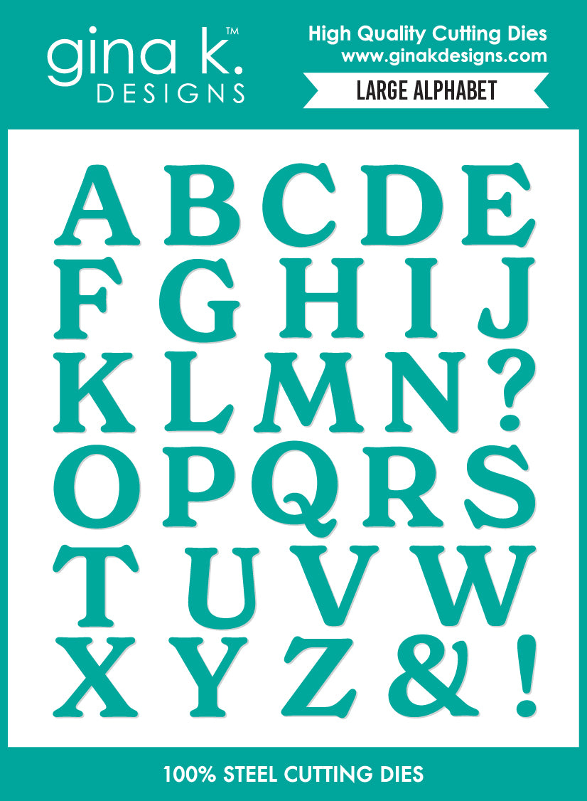 Gina K. Designs - Dies - Large Alphabet - TEMPORARY PRE ORDER ...