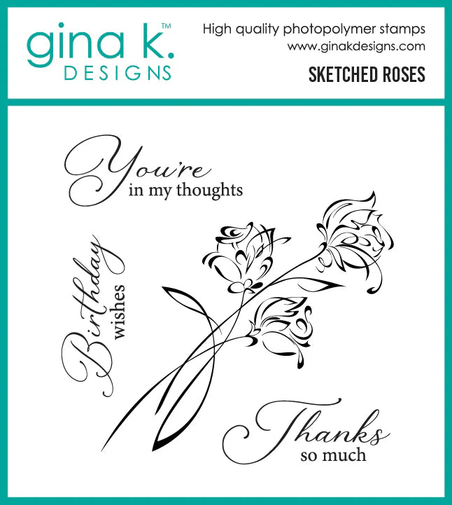 Gina K. Designs - Stamp and Die - Sketched Roses – Embellish Away