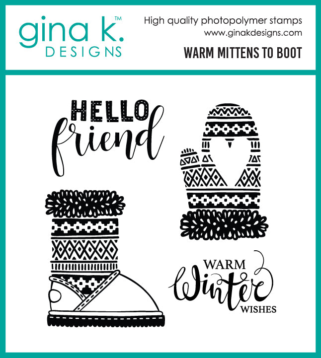 Gina K. Designs - Stamp and Die - Warm Mittens to Boot - TEMPORARY PRE ...