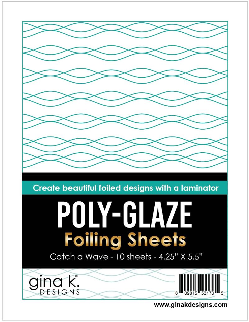 Gina K. Designs - Poly-Glaze Foiling Sheets - Catch A Wave – Embellish Away